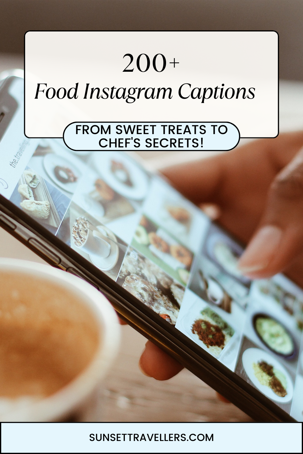 200+ Food Instagram Captions: From Sweet Treats to Chef's Secrets ...